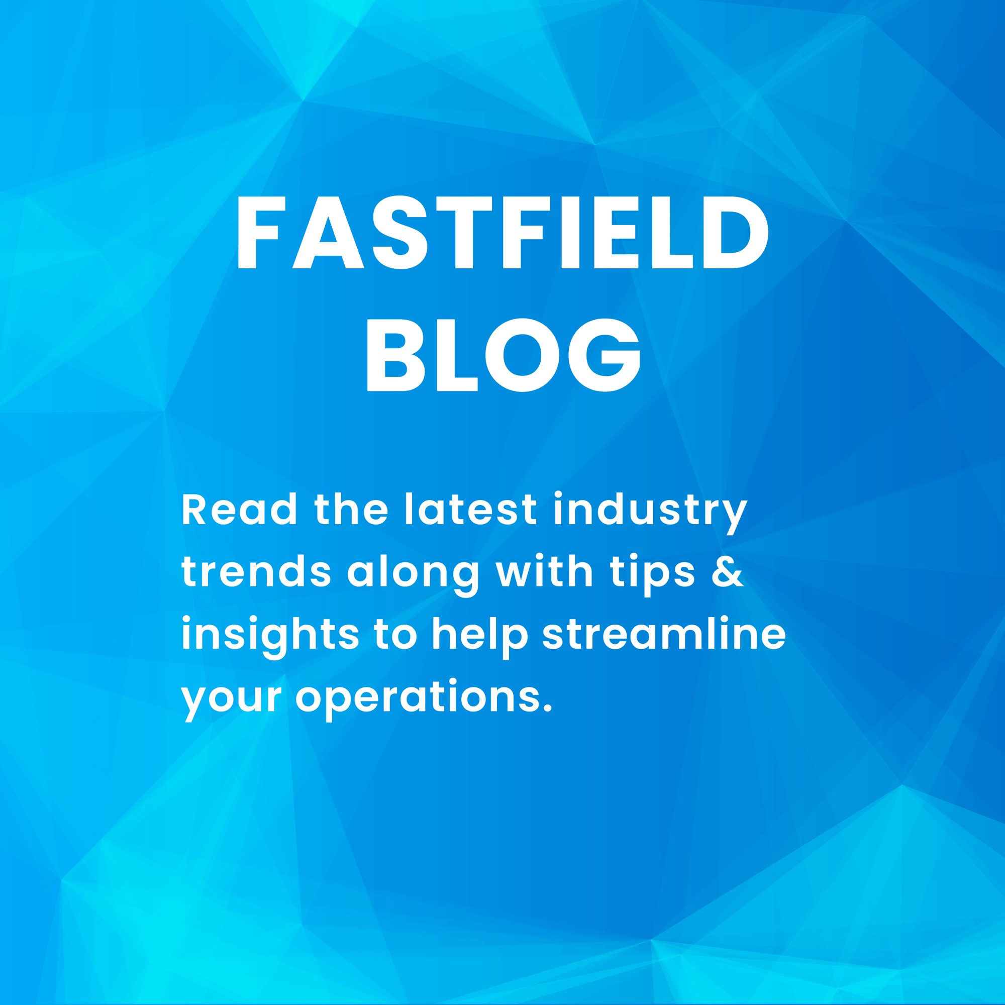 Blog | FastField Forms